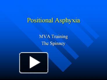 PPT – Positional Asphyxia PowerPoint presentation | free to view - id ...