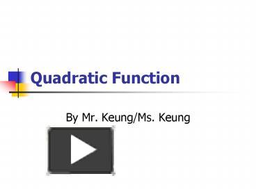 Quadratic Function presentation | free to view