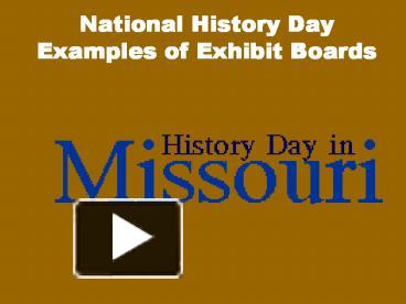 National History Day Examples of Exhibit Boards presentation | free to view