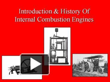 Introduction & History Of Internal Combustion Engines presentation ...