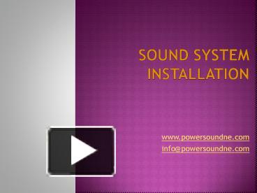 PPT – Sound system installation PowerPoint presentation | free to ...