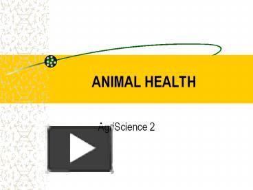 ANIMAL HEALTH presentation | free to view