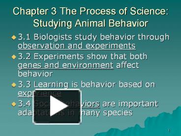 PPT – Chapter 3 The Process of Science: Studying Animal Behavior ...