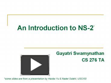 An Introduction to NS2 presentation | free to view