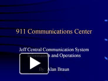 911 Communications Center presentation | free to view