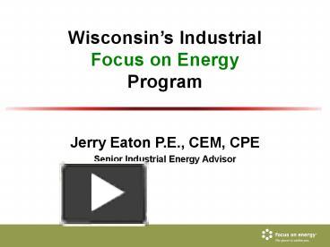 Wisconsin’s Focus on Energy Program presentation | free to view