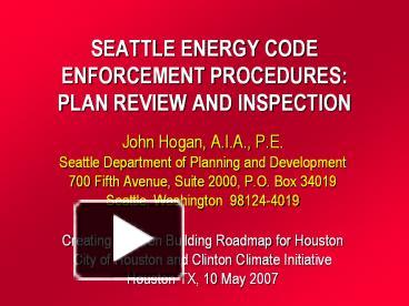 SEATTLE ENERGY CODE ENFORCEMENT PROCEDURES: PLAN REVIEW AND INSPECTION ...