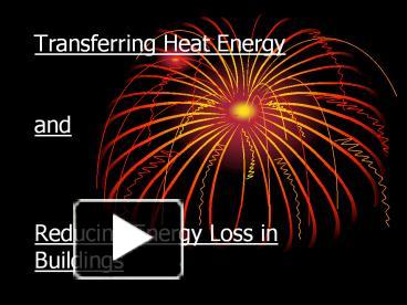 Transferring Heat Energy and Reducing Energy Loss in Buildings ...