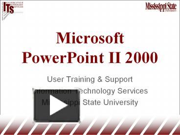 PPT – Microsoft PowerPoint II 2000 PowerPoint presentation | free to ...