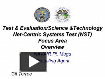 Test & Evaluation/Science &Technology Net-Centric Systems Test (NST ...