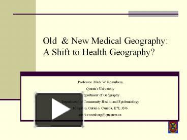 PPT – Old & New Medical Geography: A Shift to Health Geography ...