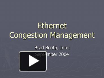 PPT – Ethernet Congestion Management PowerPoint presentation | free to ...