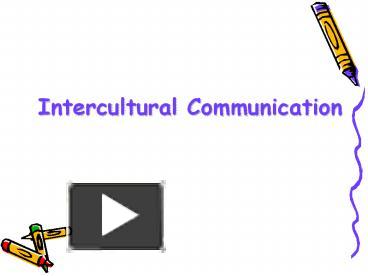 Intercultural Communication presentation | free to view