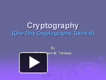PPT – Cryptography (One Day Cryptography Tutorial) PowerPoint ...