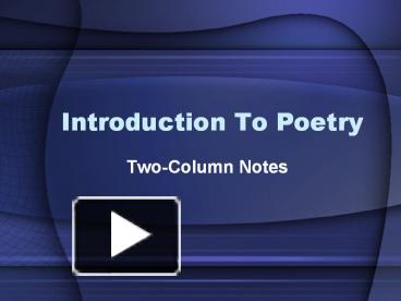 PPT – Introduction To Poetry PowerPoint presentation | free to download ...