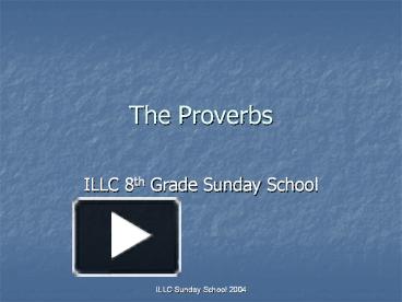 The Proverbs presentation | free to view