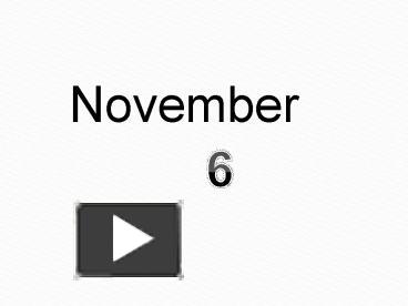 PPT – November PowerPoint presentation | free to view - id: 3b0ac-YzUxN
