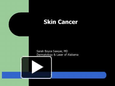 Skin Cancer presentation | free to view