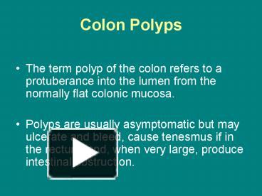 Colon Polyps presentation | free to download