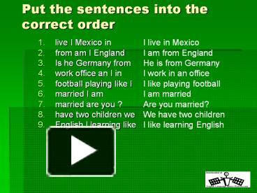 Put the sentences into the correct order presentation | free to view
