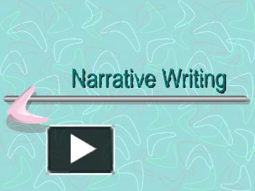 Narrative Writing presentation | free to view