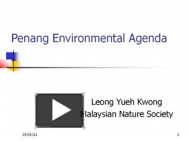 PPT – Penang Environmental Agenda PowerPoint presentation | free to ...