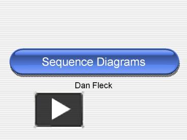 PPT – Sequence Diagrams PowerPoint presentation | free to download - id ...