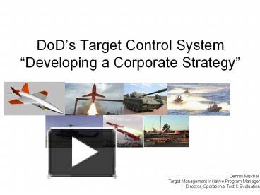 DoD s Target Control System Developing a Corporate Strategy ...