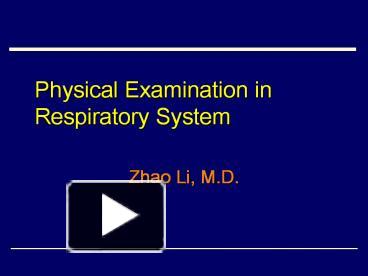 Physical Examination in Respiratory System presentation | free to view