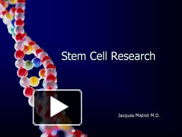 Stem Cell Research presentation | free to view