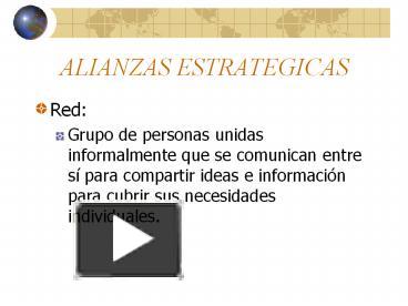 PPT – ALIANZAS ESTRATEGICAS PowerPoint presentation | free to view - id ...