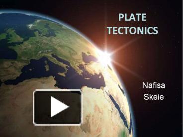 PPT – PLATE TECTONICS PowerPoint presentation | free to download - id ...