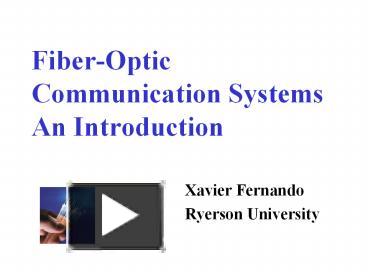 Fiber-Optic Communication Systems An Introduction presentation | free ...