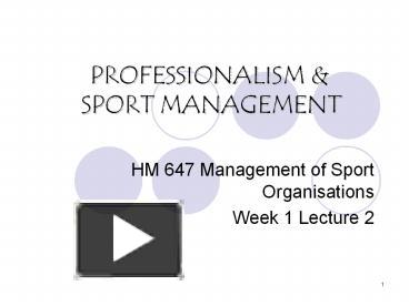PPT – PROFESSIONALISM & SPORT MANAGEMENT PowerPoint presentation | free ...