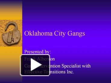 Oklahoma City Gangs presentation | free to download
