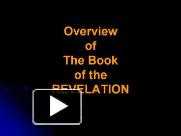Overview of The Book of the REVELATION presentation | free to download