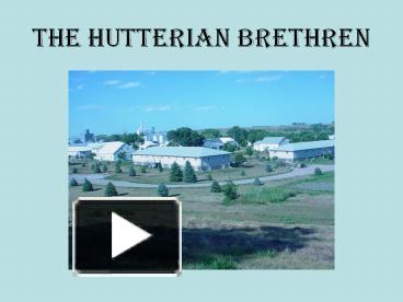 The Hutterian Brethren presentation | free to download