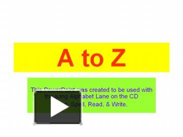 A to Z presentation | free to view
