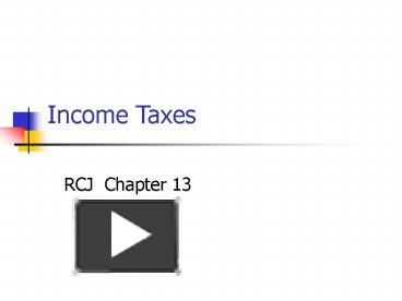 PPT – Income Taxes PowerPoint presentation | free to download - id ...