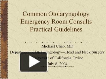 PPT – Common Otolaryngology Emergency Room Consults Practical ...