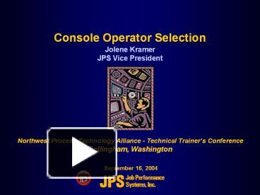Console Operator Selection presentation | free to view