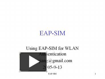 Using EAP-SIM for WLAN Authentication presentation | free to download