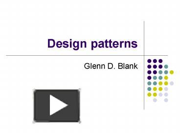PPT – Design patterns PowerPoint presentation | free to download - id ...