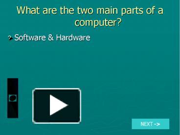 What are the two main parts of a computer? presentation | free to download