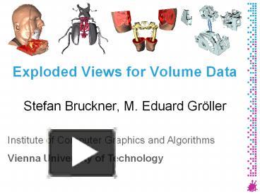 PPT – Exploded Views for Volume Data PowerPoint presentation | free to ...