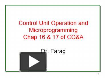 PPT – Control Unit Operation and Microprogramming Chap 16 & 17 of CO&A ...