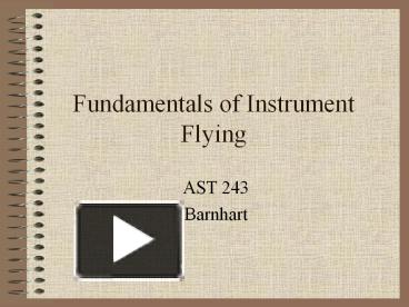 Fundamentals of Instrument Flying presentation | free to download