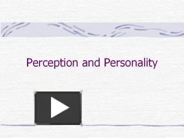 Perception and Personality presentation | free to download