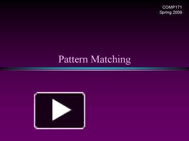 PPT – Pattern Matching PowerPoint presentation | free to download - id ...