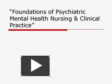 Foundations of Psychiatric Mental Health Nursing & Clinical Practice ...